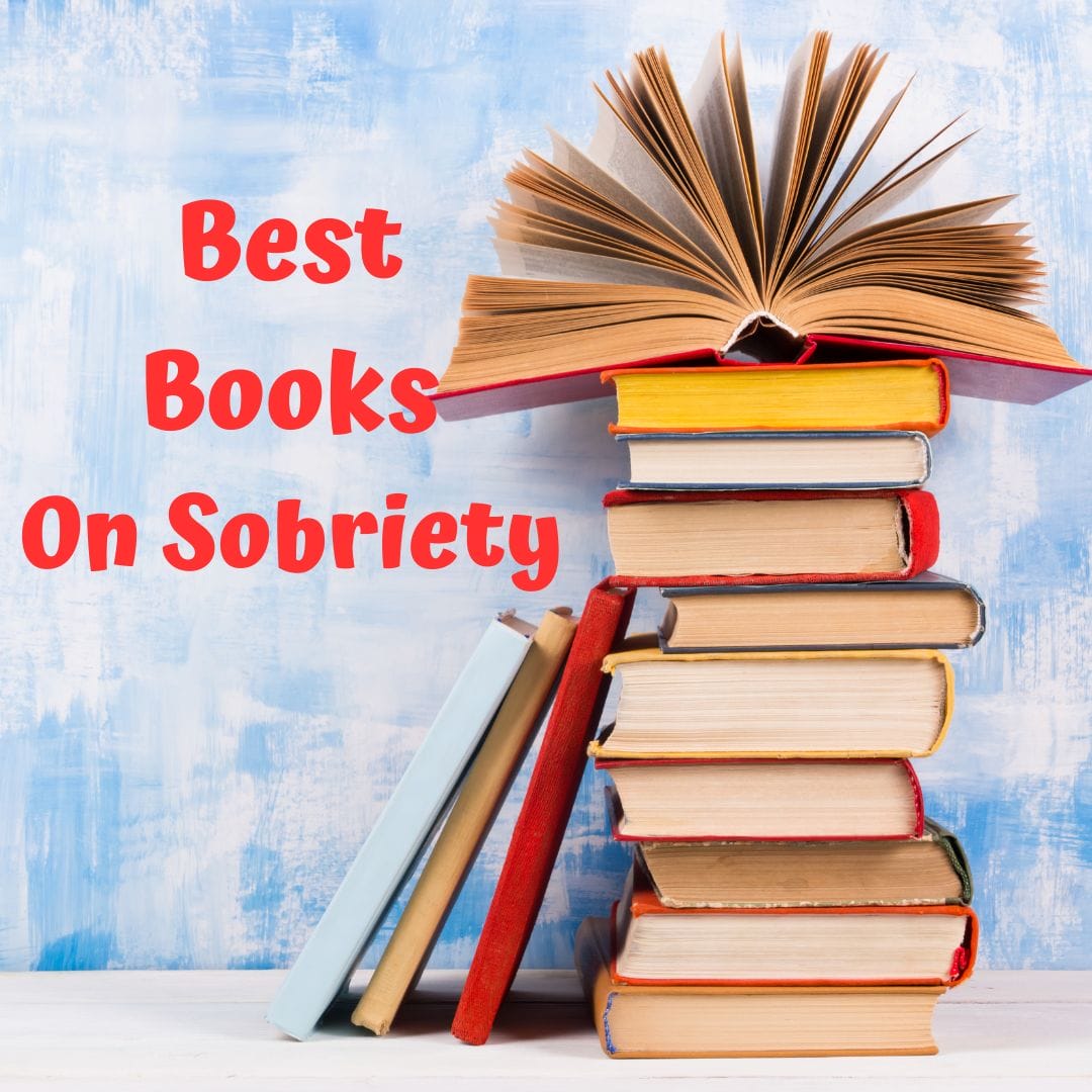 The 10 Best Books On Sobriety for 2025 For The Sober Curious